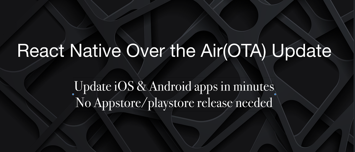 React Native OTA: Update Production app without Appstore/Playstore release | by Abdur Mohammed ...
