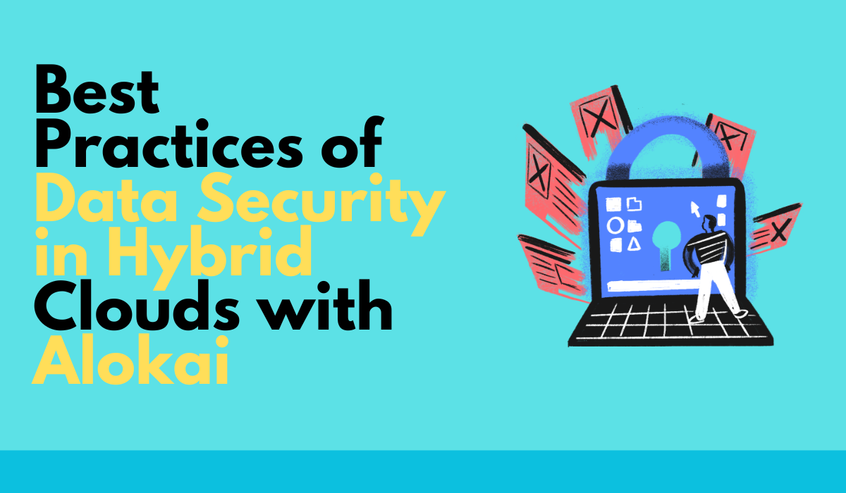 Best Practices of Data Security in Hybrid Clouds with Alokai | by Saurabh Dhariwal | Dec, 2024 ...