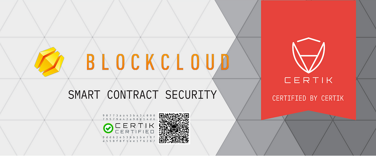 CertiK has secured Blockcloud's Smart Contract | by CertiK | CertiK ... CertiK has secured Blockcloud's Smart Contract | by CertiK | CertiK ...