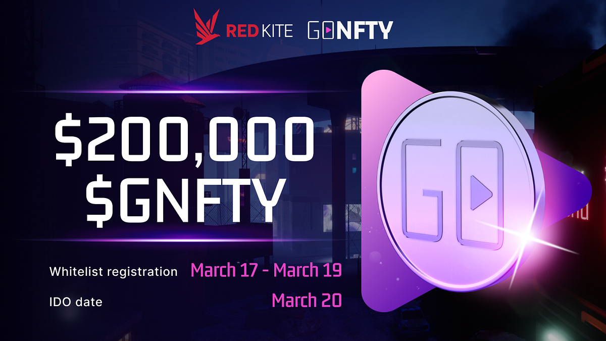 Let’s Experience the Future with GoNFTY World — $200,000 $GNFTY IDO is ...