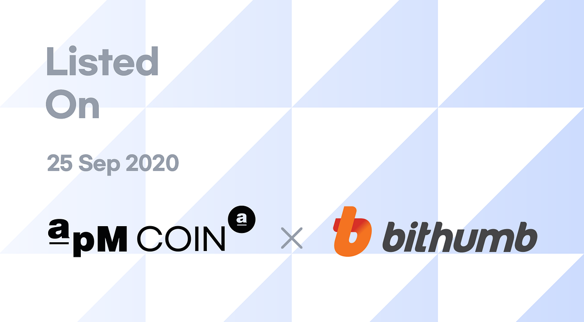 APM Listing Announcement | Bithumb (25 Sep 2020, KST) | by apM Coin ...