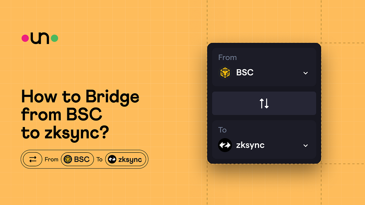 How to bridge from Binance Smart Chain to zkSync Era? | by Apurva ...