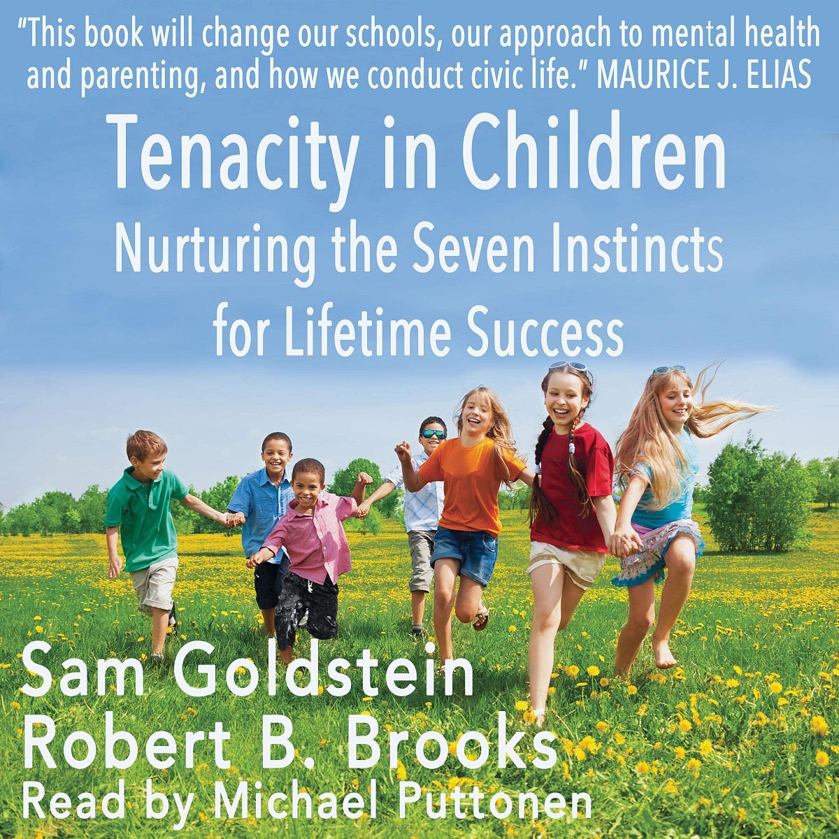 [READING BOOK] Tenacity in Children: Nurturing the Seven Instincts for ...