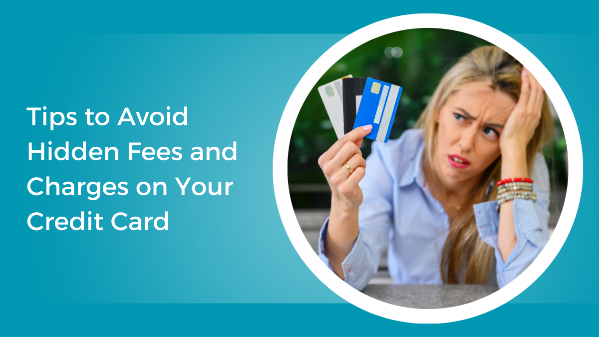 Tips to Avoid Hidden Fees and Charges on Your Credit Card | Medium