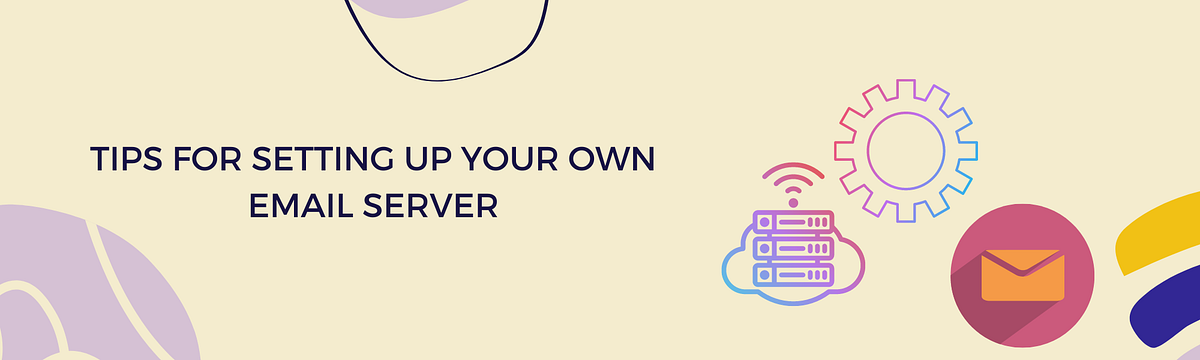 Tips for setting up email servers and unblocking SMTP port 25 | by ...