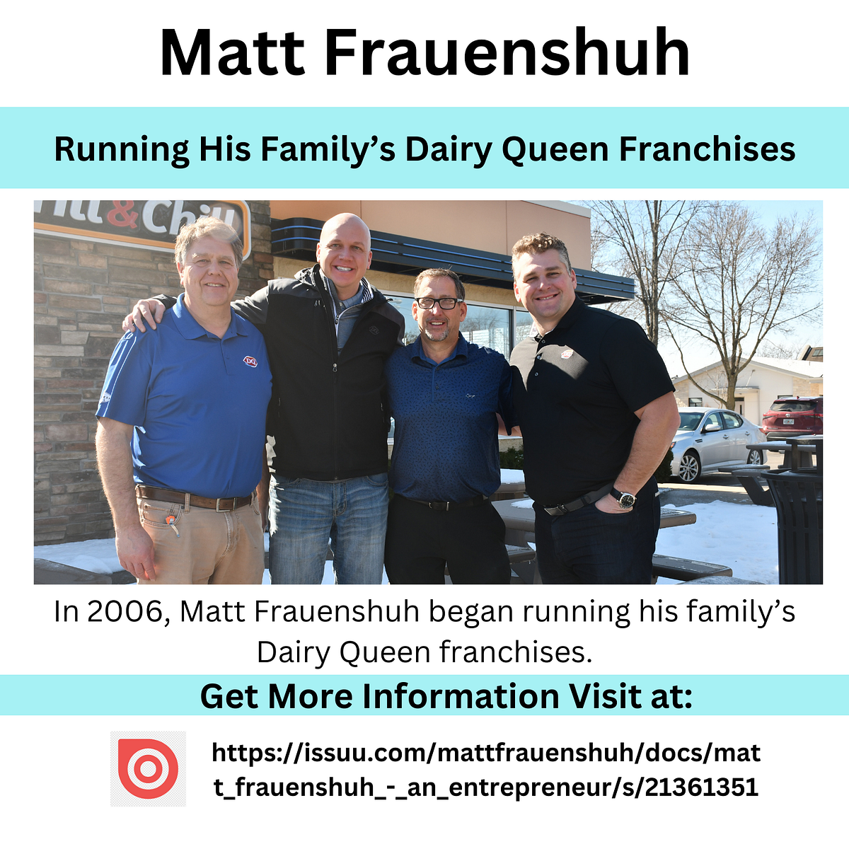 Matt Frauenshuh | Running His Family’s Dairy Queen Franchises - Matt ...
