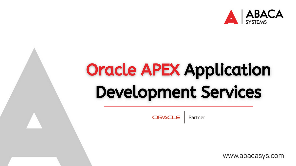 Oracle Apex Application Development Services Abacasys Medium
