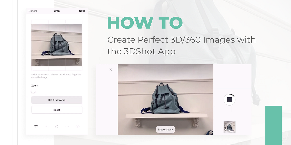 How to Create Perfect 3D/360° Images with the 3DShot App | by Cappasity ...