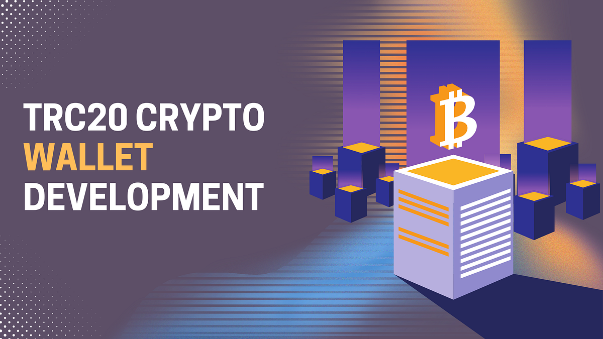 Top 11 TRC20 Crypto Wallet Development Trends in 2024 | by MoogleLabs ...