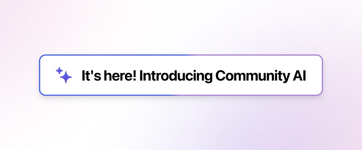 The Future of Community Building: Unveiling Community AI | by Gogrowthi ...