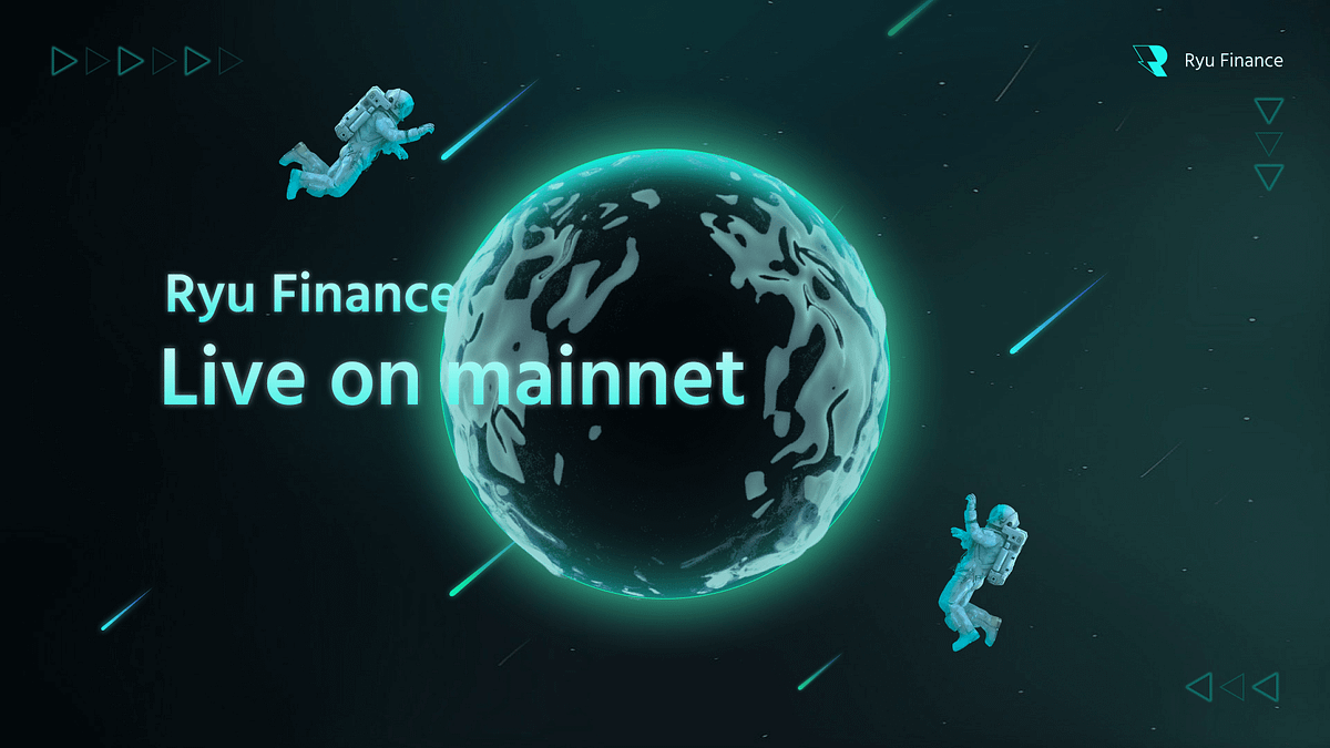 RyuFinance mainnet is ready!. Let’s go! | by RyuFinance | Medium
