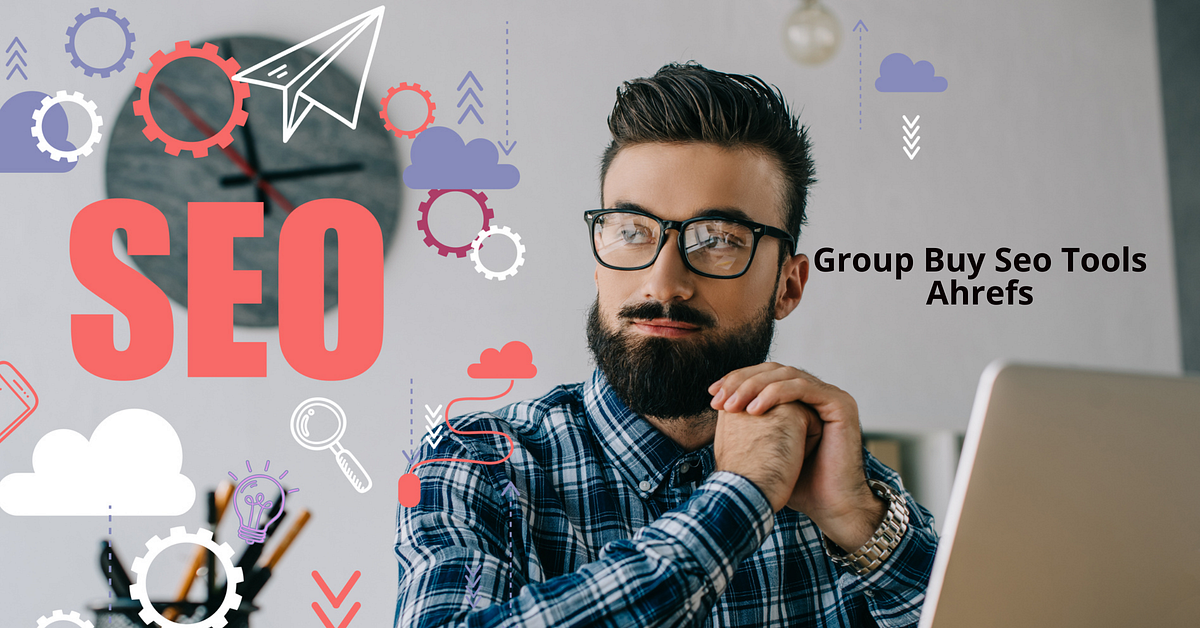 Group Buy Seo Tools Ahrefs- Unveiling the Power of Ahrefs for Your ...