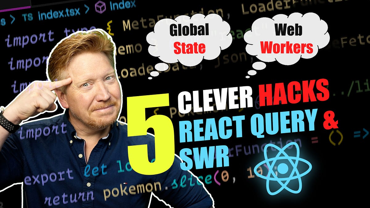 5 Clever Hacks for React-Query and SWR | JavaScript in Plain English