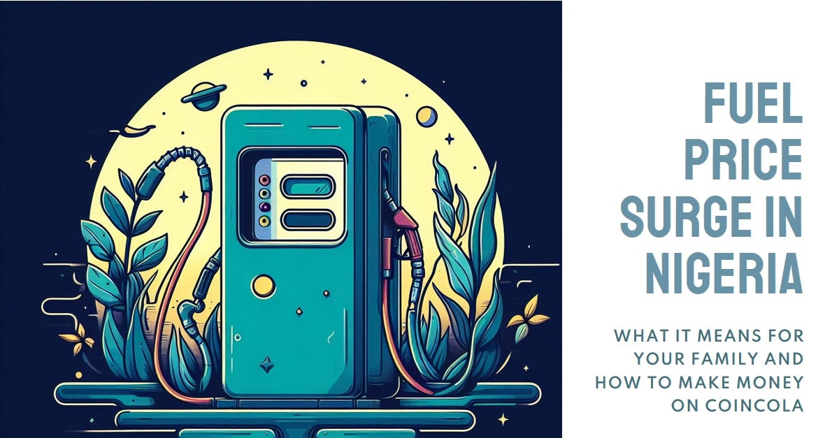 Navigating Nigeria’s Fuel Price Surge: A Deep Dive into Economic Impacts | by CoinCola ...