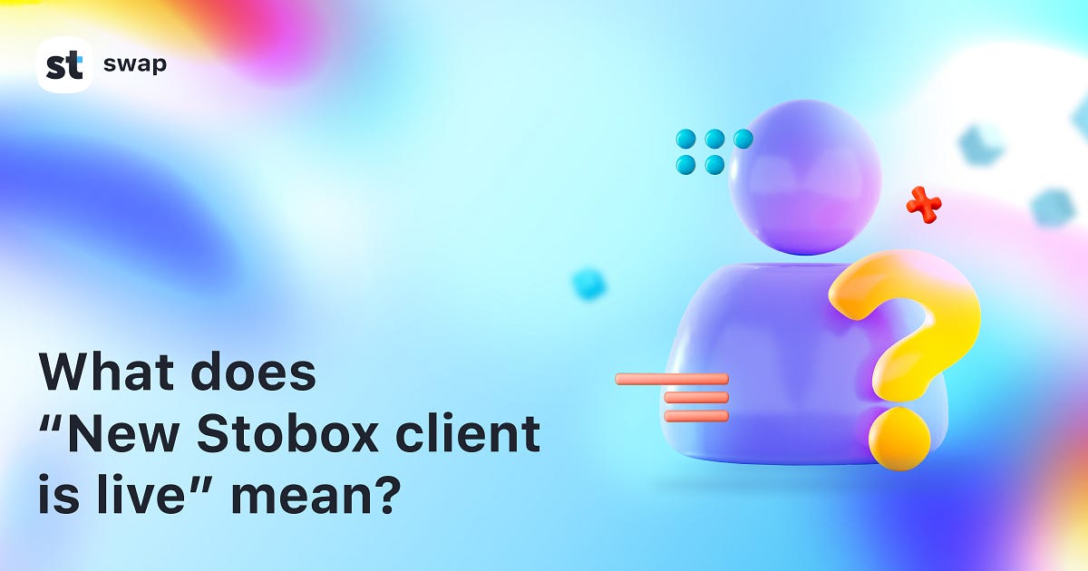 🧐 What does “New Stobox client is live” mean? | by Stobox DS Swap | Medium