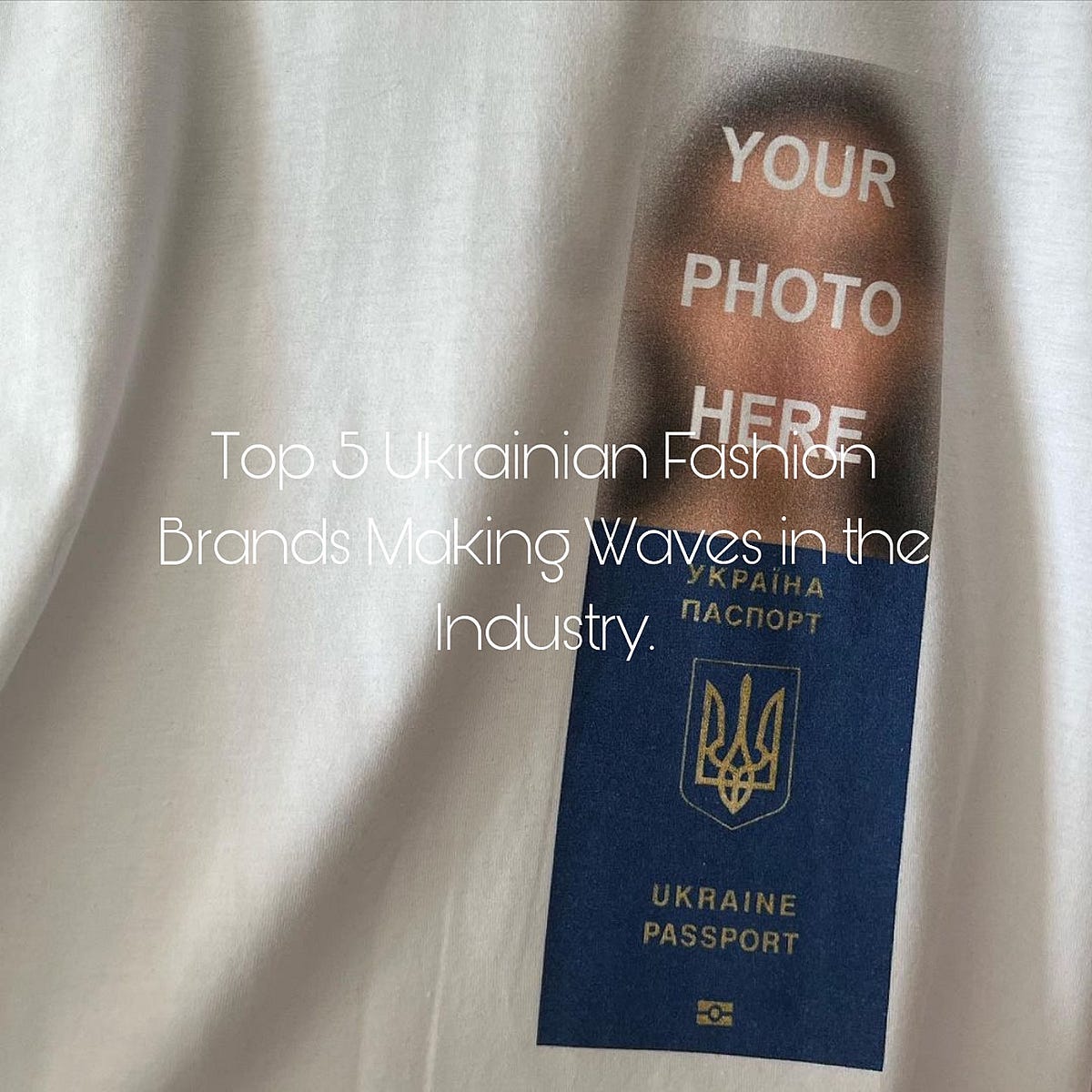 Top 5 Ukrainian Fashion Brands Making Waves in the Industry. | by ...