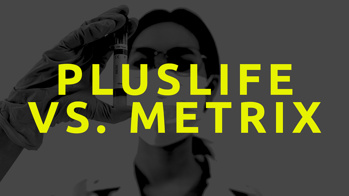 PlusLife vs. Metrix. Choosing the right PCR test for at home… | by Elle ...
