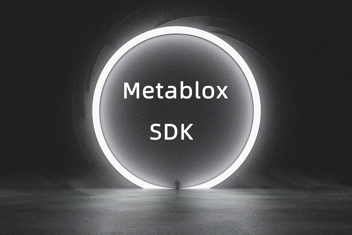 Metablox SDK - Metablox - Medium