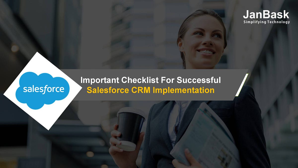 Important Checklist For Successful Salesforce Crm Implementation By