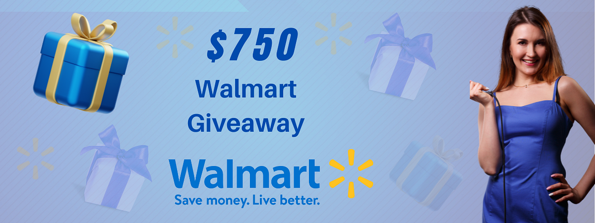 $750 Walmart Giveaway - Ethanarobins - Medium