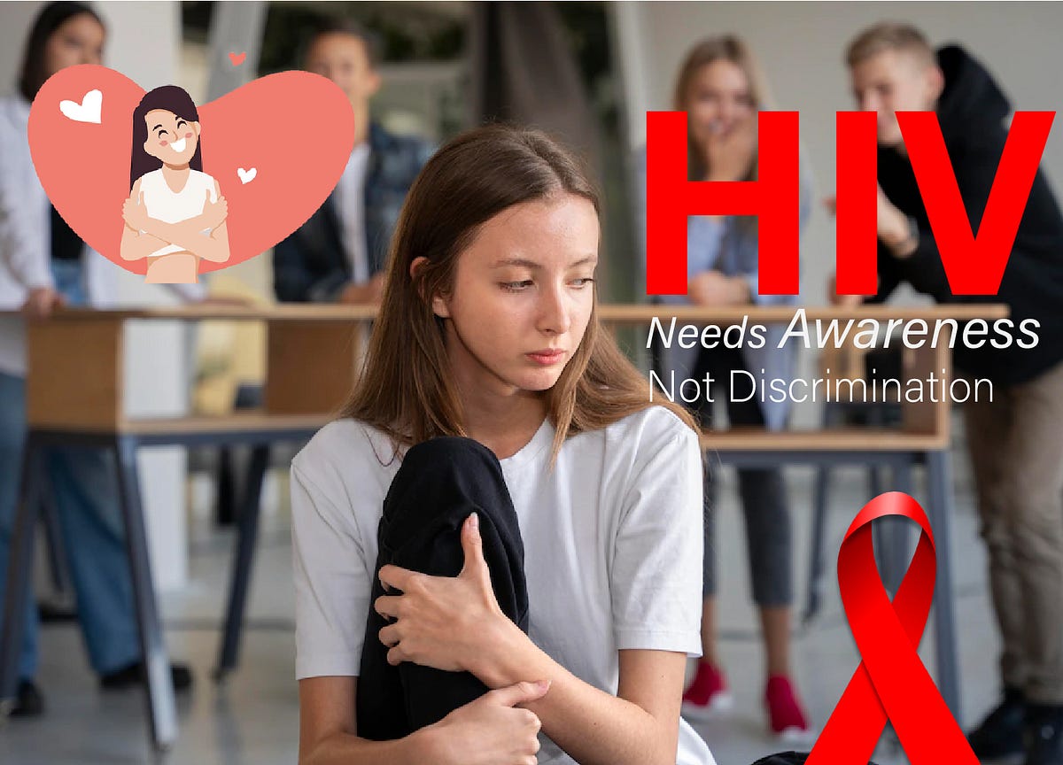 HIV Needs Awareness Not Discrimination | by Shivani Pal | Thankfully ...