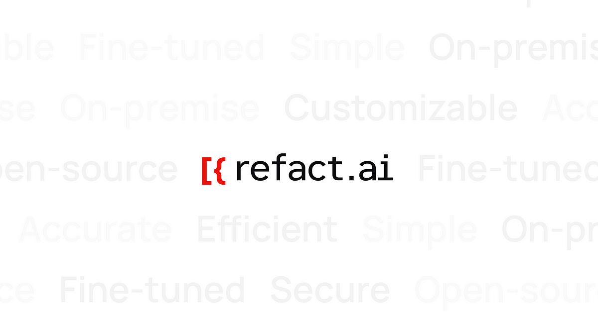 Introducing Refact Ai The Most Customizable Ai Coding Assistant By Refact Ai Jul 2024 Medium
