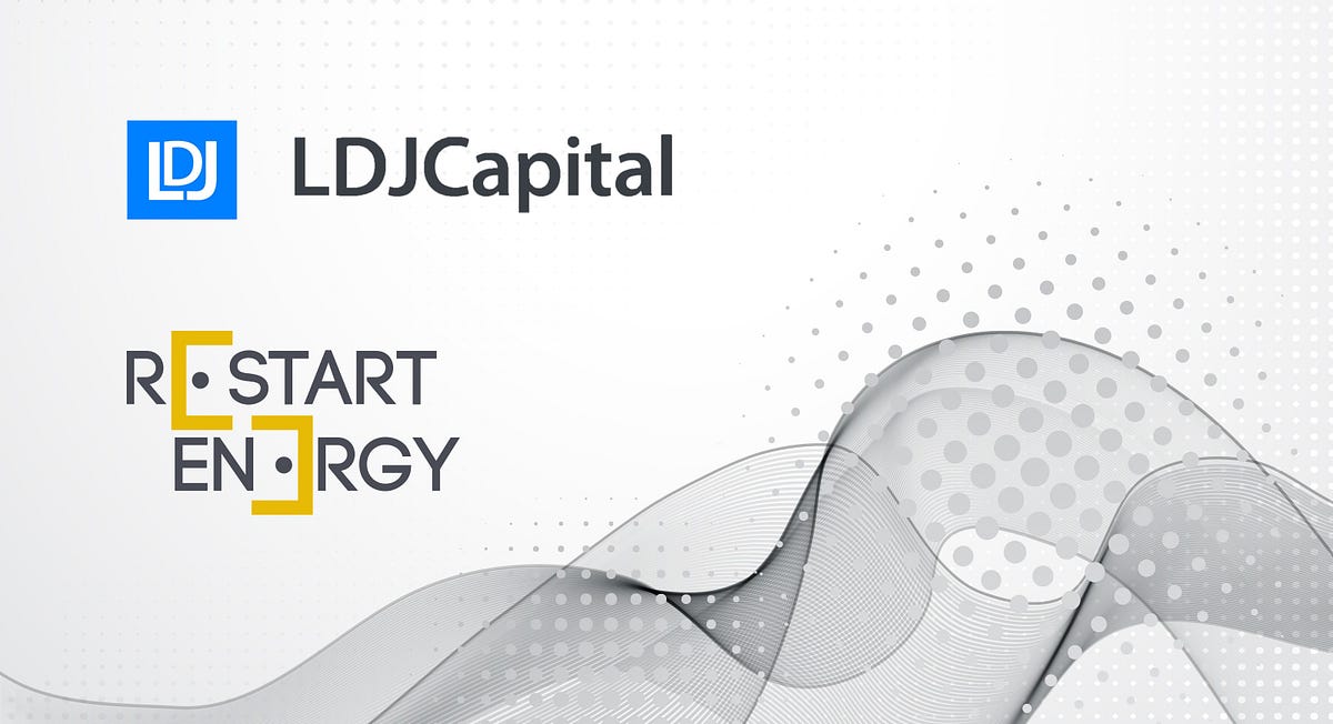 Restart Energy Partners with LDJ Capital, Welcomes William Davis III as ...