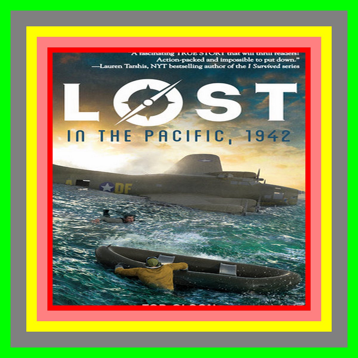[Ebook] Lost in the Pacific 1942 Not a Drop to Drink By Tod Olson ...