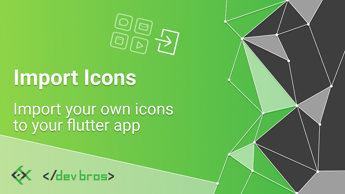 Custom App Icons (Flutter Tutorials) | by Dev Bros | Medium
