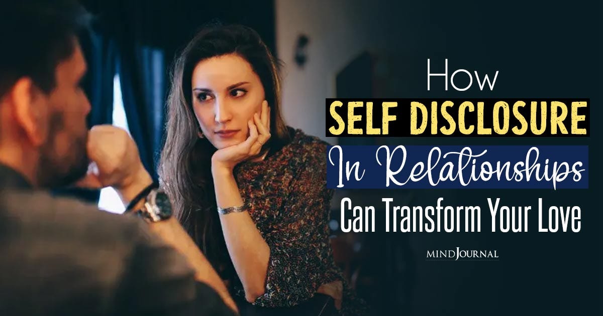 Opening Up: How To Master Self Disclosure In Relationships For Deeper ...