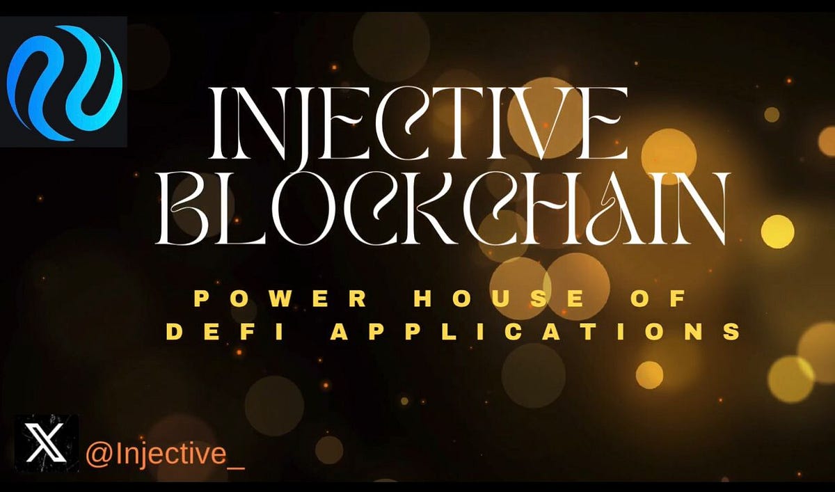 @Injective_ ,the effizy blockchain - joseph ekene - Medium