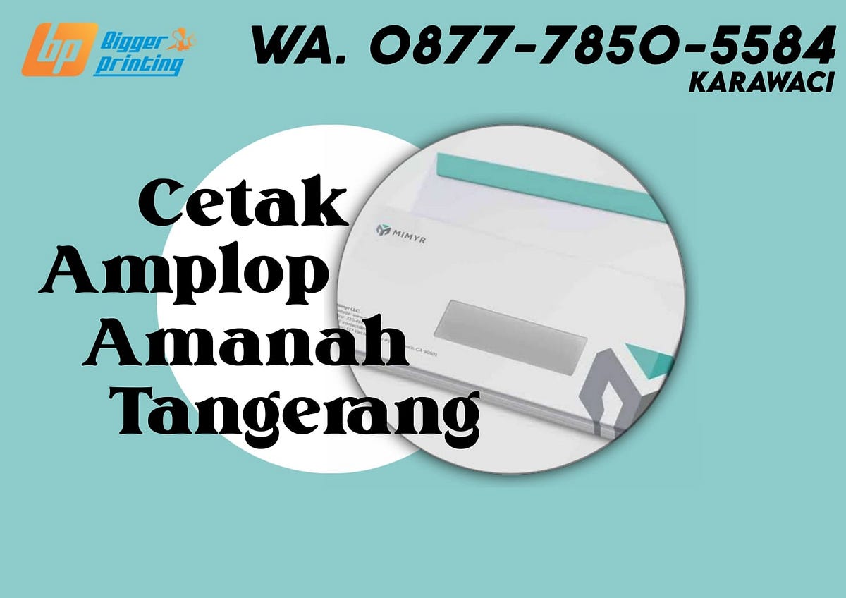 AMANAH, Wa./Call. 0877–7850–5584, Cetak Amplop di Karawaci Tangerang ...