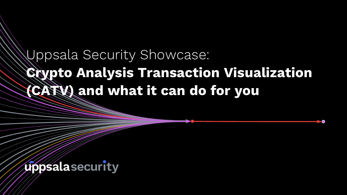 Uppsala Security Showcase: Crypto Analysis Transaction Visualization (CATV) and what it can do ...