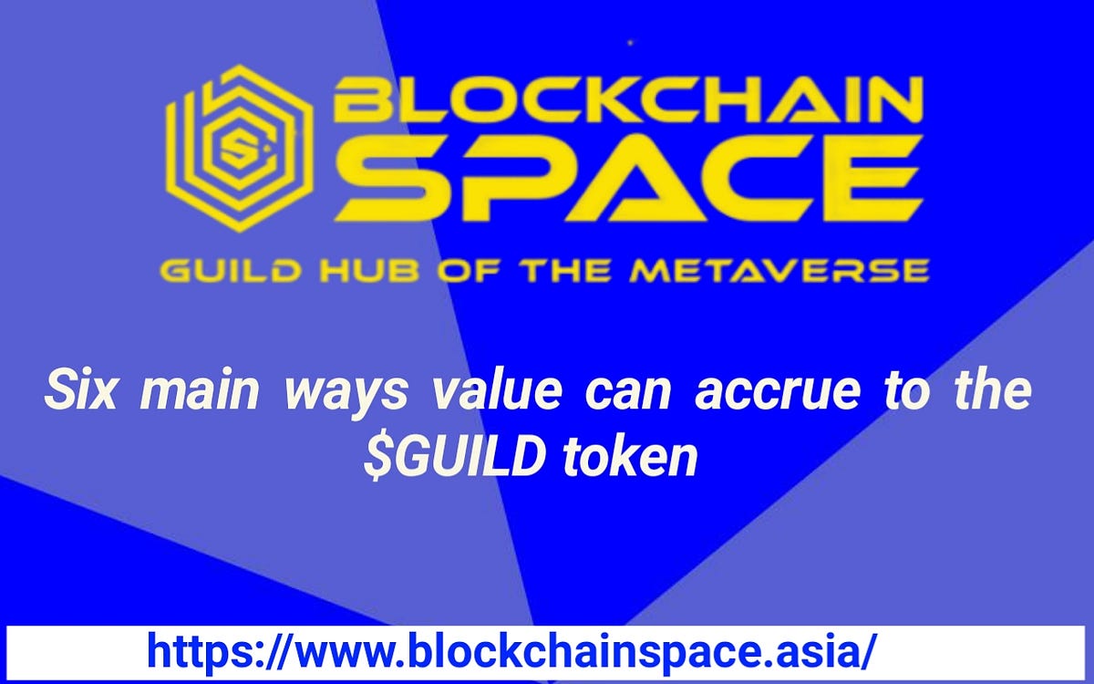 Six main ways value can accrue to the $GUILD token | by Wisdomedem | Medium