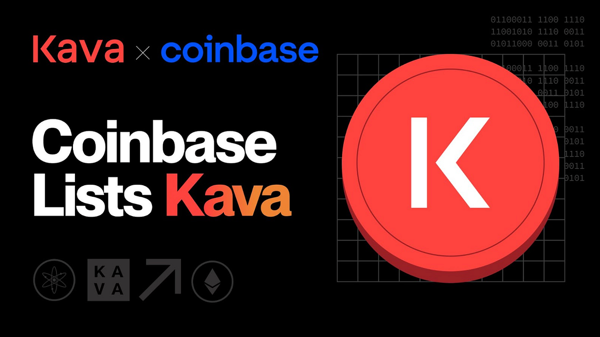 Coinbase与Kava达成深度合作，上线KAVA并将共建开发流程 - KavaChinese - Medium