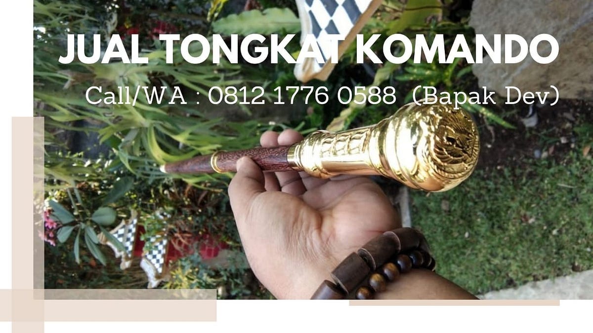 0812 1776 0588|Pusaka Tongkat Komando Soekarno | by Penjual Tongkat ...