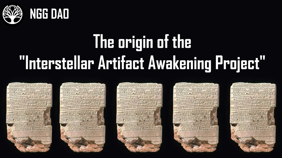 The origin of the "Interstellar Artifact Awakening Project" | by NGG ...