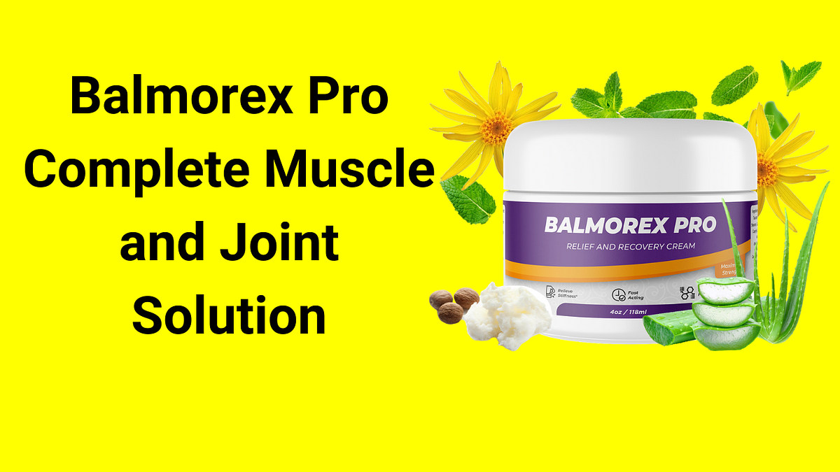 Balmorex Pro The Ultimate Joint Care Solution | by Jesse Nguyen | Jun ...