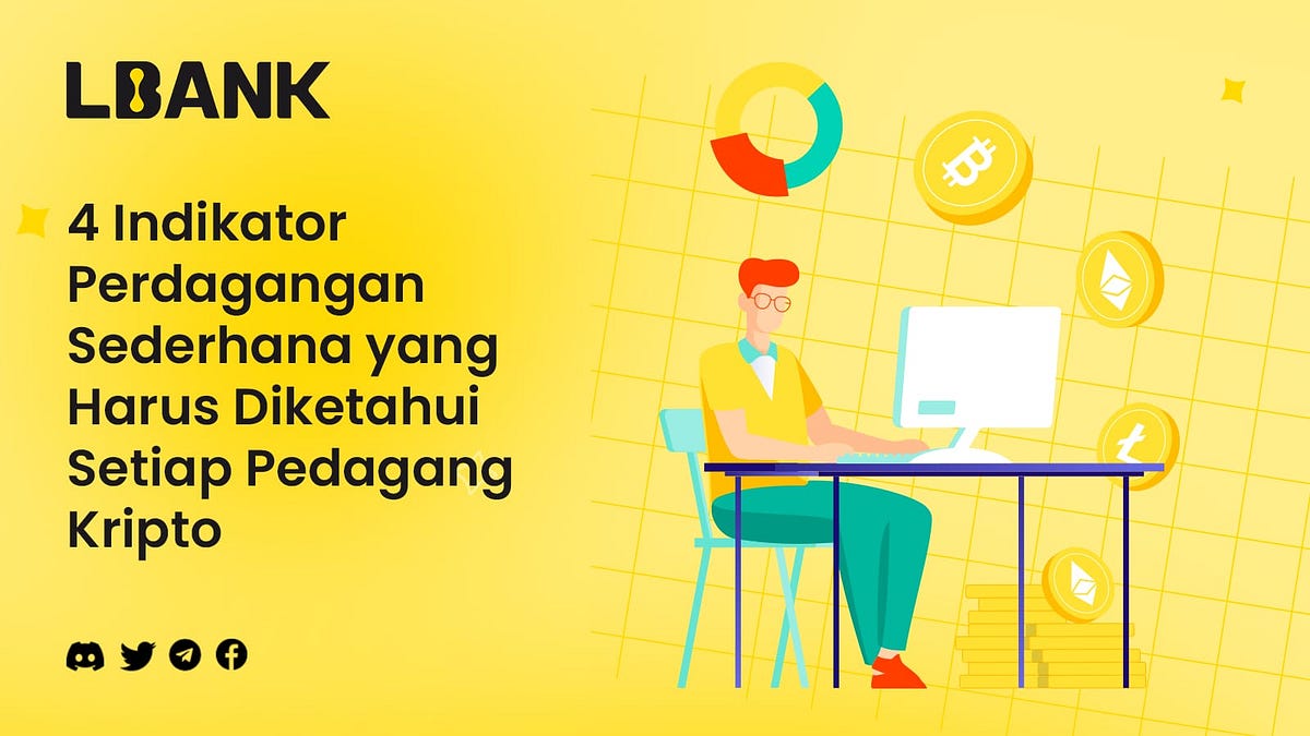 4 Indikator Perdagangan Sederhana yang Harus Diketahui Setiap Pedagang Kripto | by LBank ...