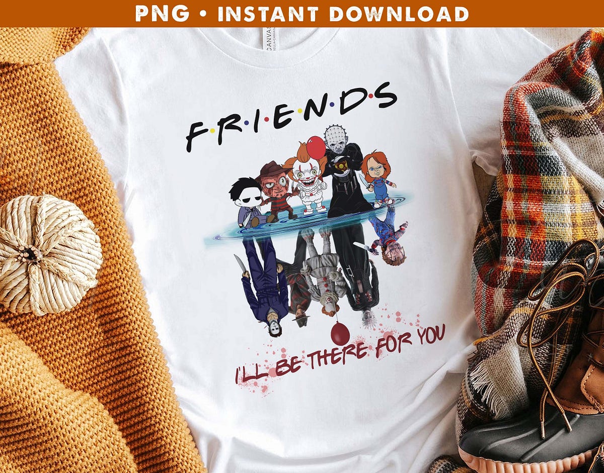 Horror Characters PNG, Horror Friends png, I’ll Be There For You ...