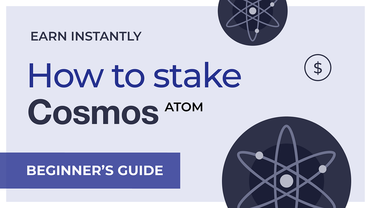 Cosmos (ATOM) | How To Stake Guide — Easy Tutorial | by MyCointainer ...