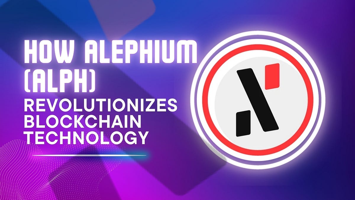 How Alephium (ALPH) Revolutionizes Blockchain Technology | by Viperatech | Jun, 2024 | Medium
