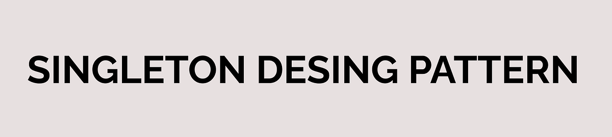 Singleton Design Pattern Implementation in Android. | by Dharmendra Gupta (Android | Flutter ...