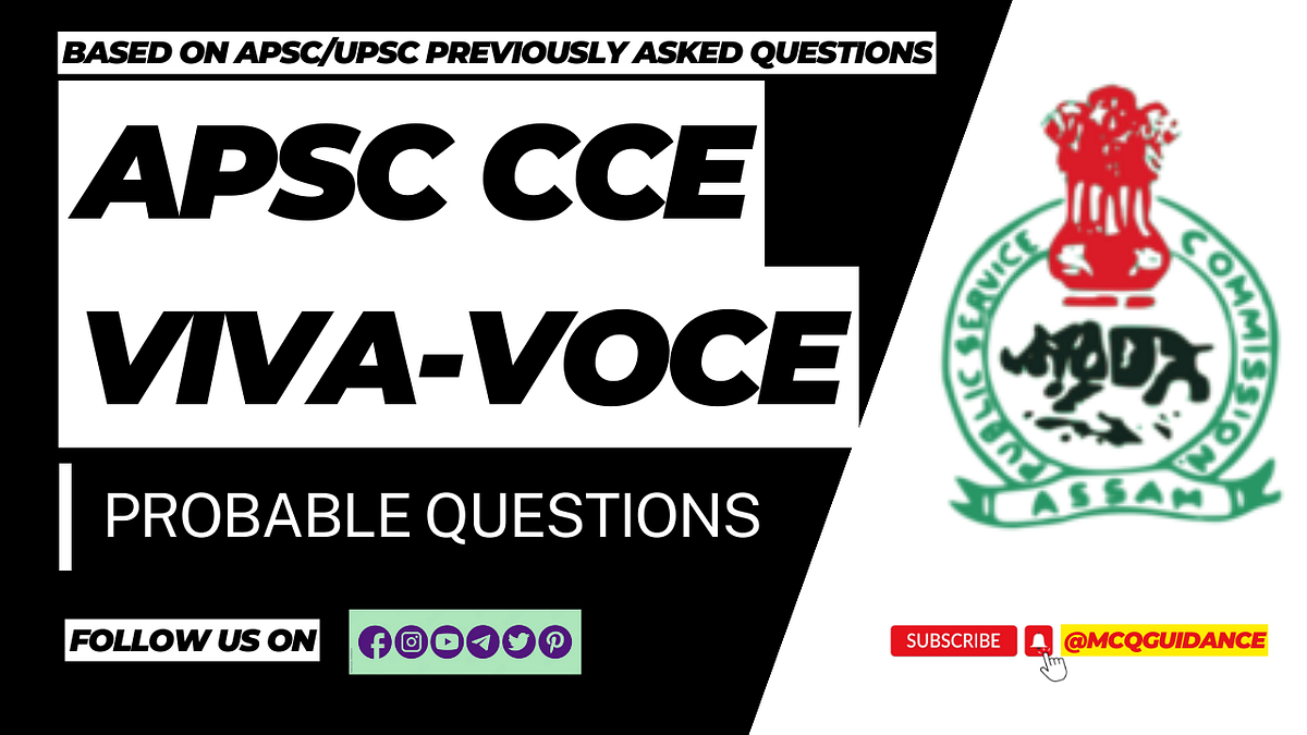 APSC CCE VIVA-VOCE PREPARATION | APSC CCE INTERVIEW PROBABLE QUESTIONS ...