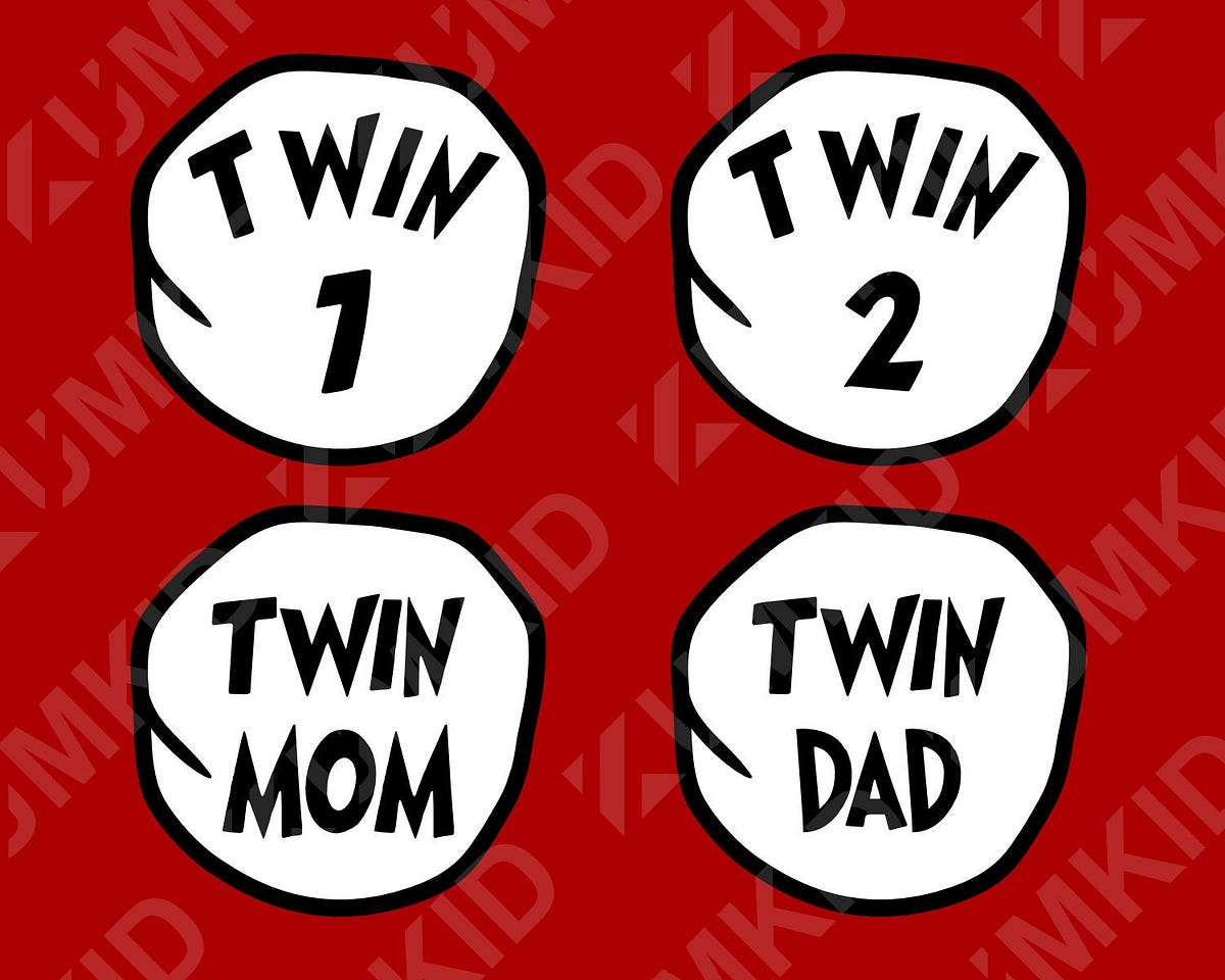 Twin One Twin Two svg, Twin 1 Twin 2 SVG, Dr SVG, Seuss svg Teacher ...