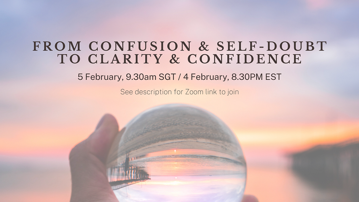 From Confusion & Self-Doubt to Clarity & Confidence | by Sharon | High ...