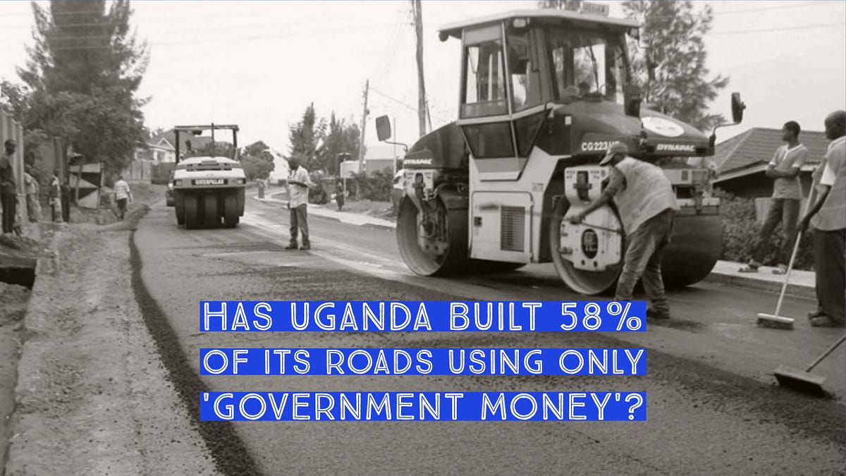Did Uganda construct 58% of its roads in 2018 without donor aid? | by ...