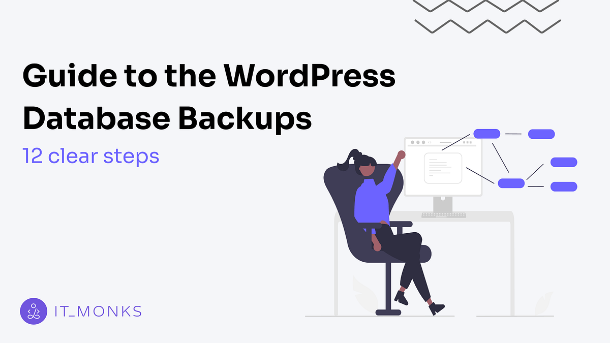 WordPress Database Backup: A Comprehensive Guide | by IT Monks | Apr, 2024 | Medium