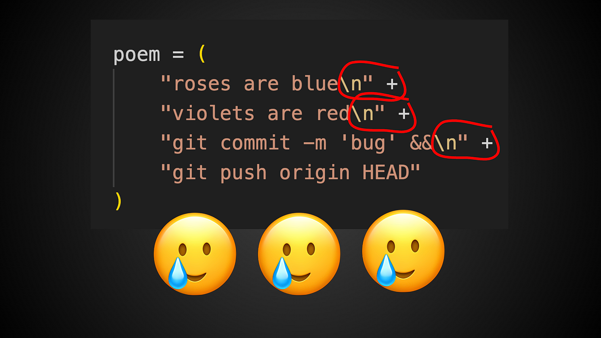 Stop Writing Multi Line Strings This Way In Python By Liu Zuo Lin Level Up Coding 4410