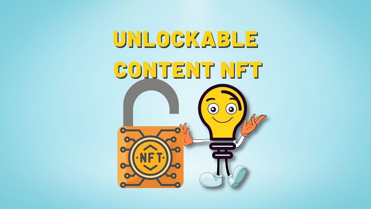 Unlockable content NFT. Unlock the full potential of your… | by Hoken Tech | Medium